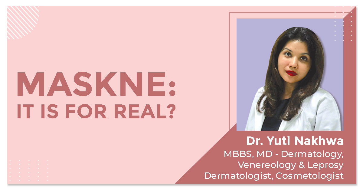 Maskne: Is it for real? – Kshipra Health Solutions