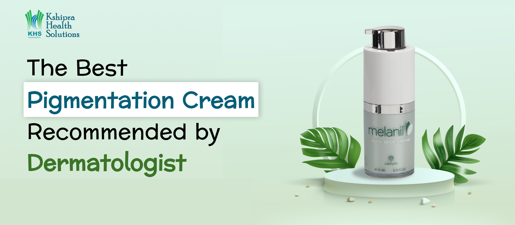 Best Pigmentation Cream Recommended by Dermatologist : Melanil Anti ...